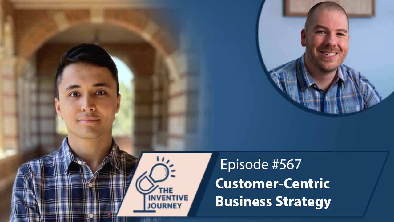 "Customer-Centric Business Strategy" The Podcast For Entrepreneurs w ...